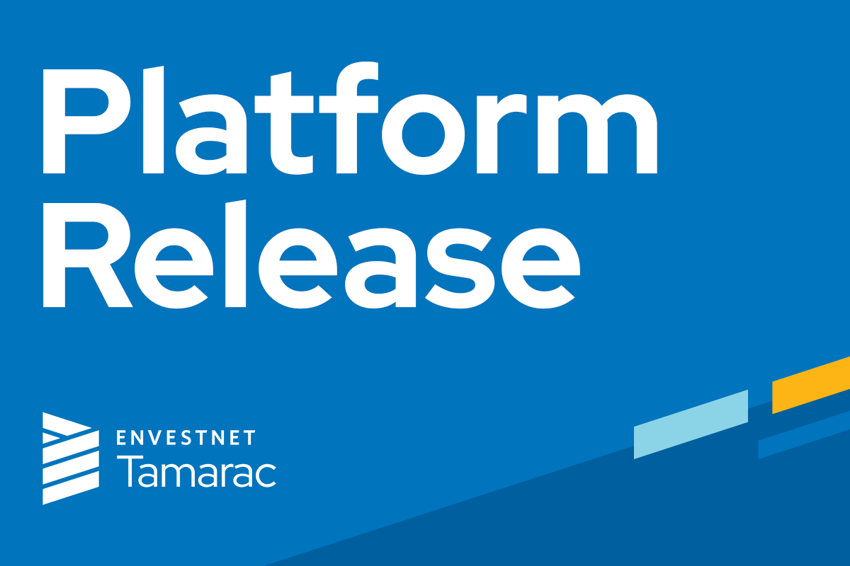 Envestnet Tamarac’s year-end release: New features to power your ...